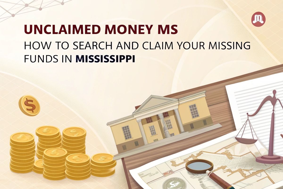 How to Find and Claim Unclaimed Money MS Owes You